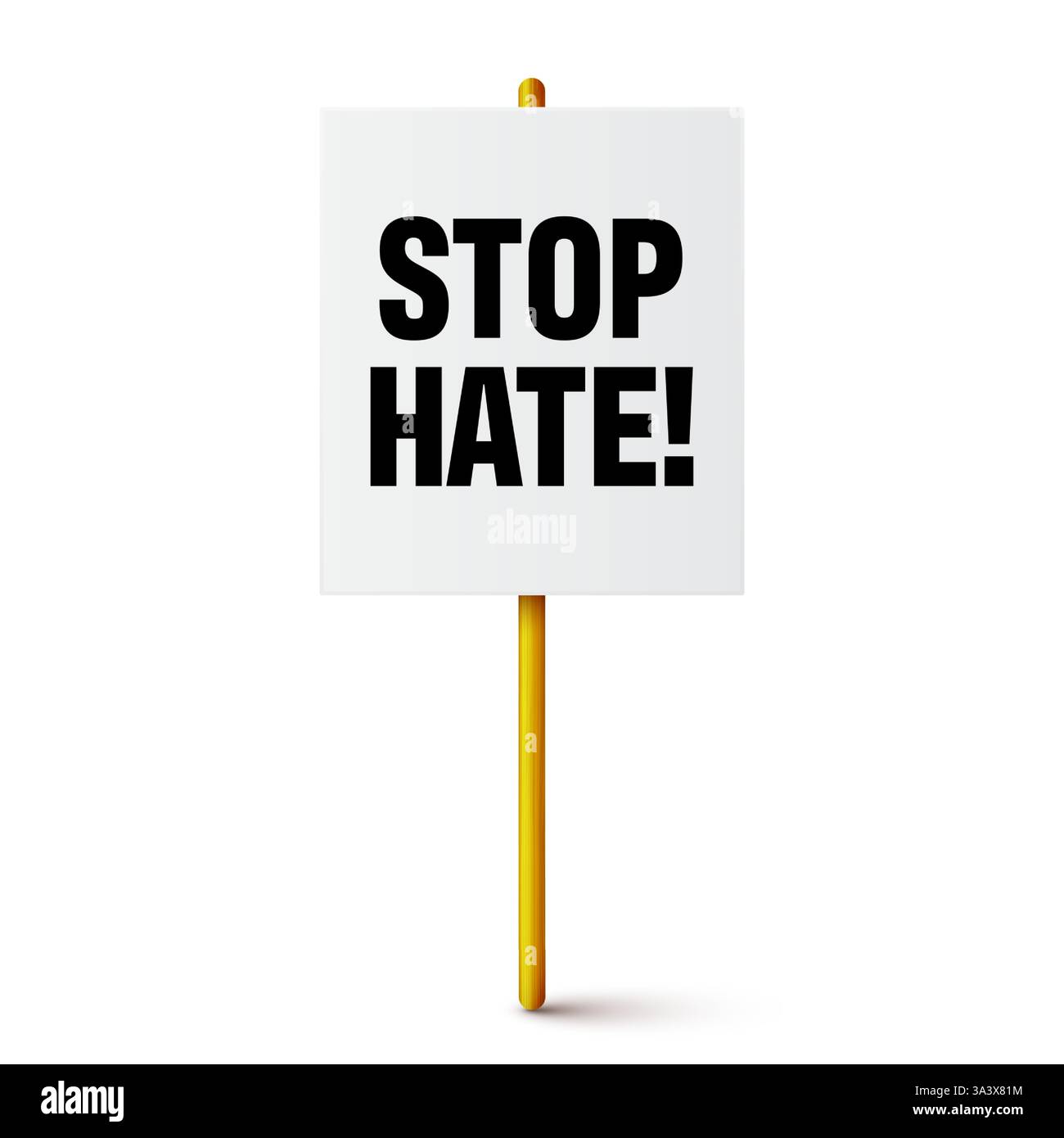 Protest sign with text slogan and wooden holder. Demonstration banner ...