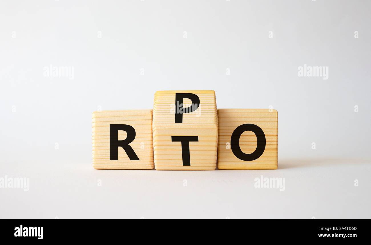 RPO vs RTO symbol. Wooden cubes with words RTO and RPO. Beautiful white ...