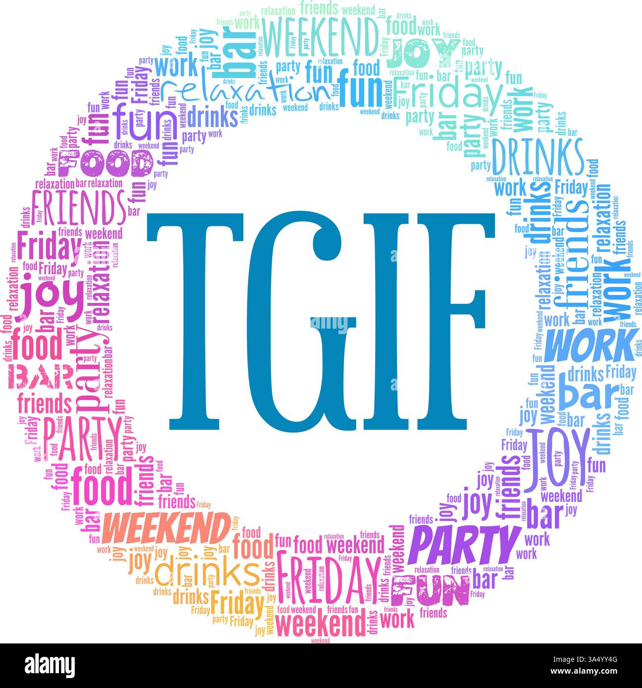 TGIF - Thank God It's Friday vector illustration word cloud isolated on ...