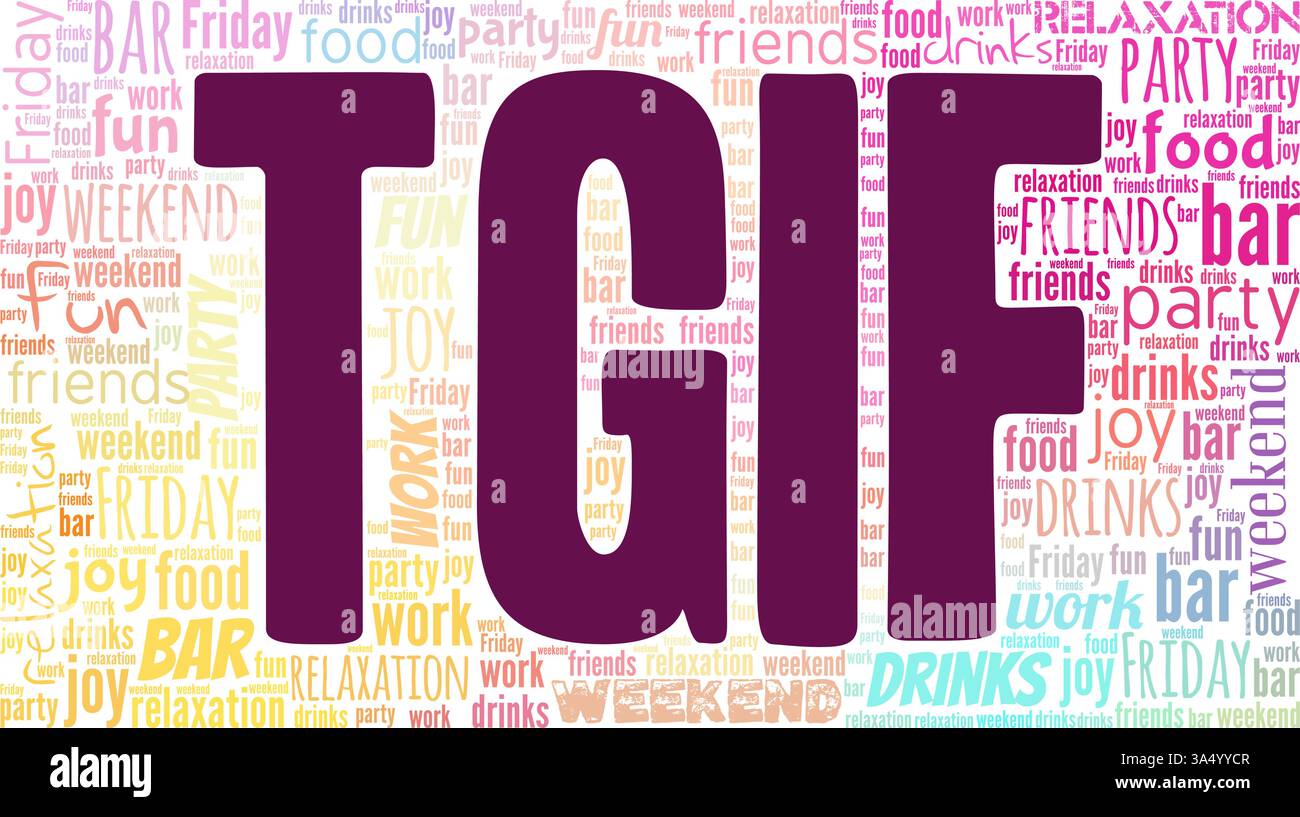 TGIF - Thank God It's Friday vector illustration word cloud isolated on ...