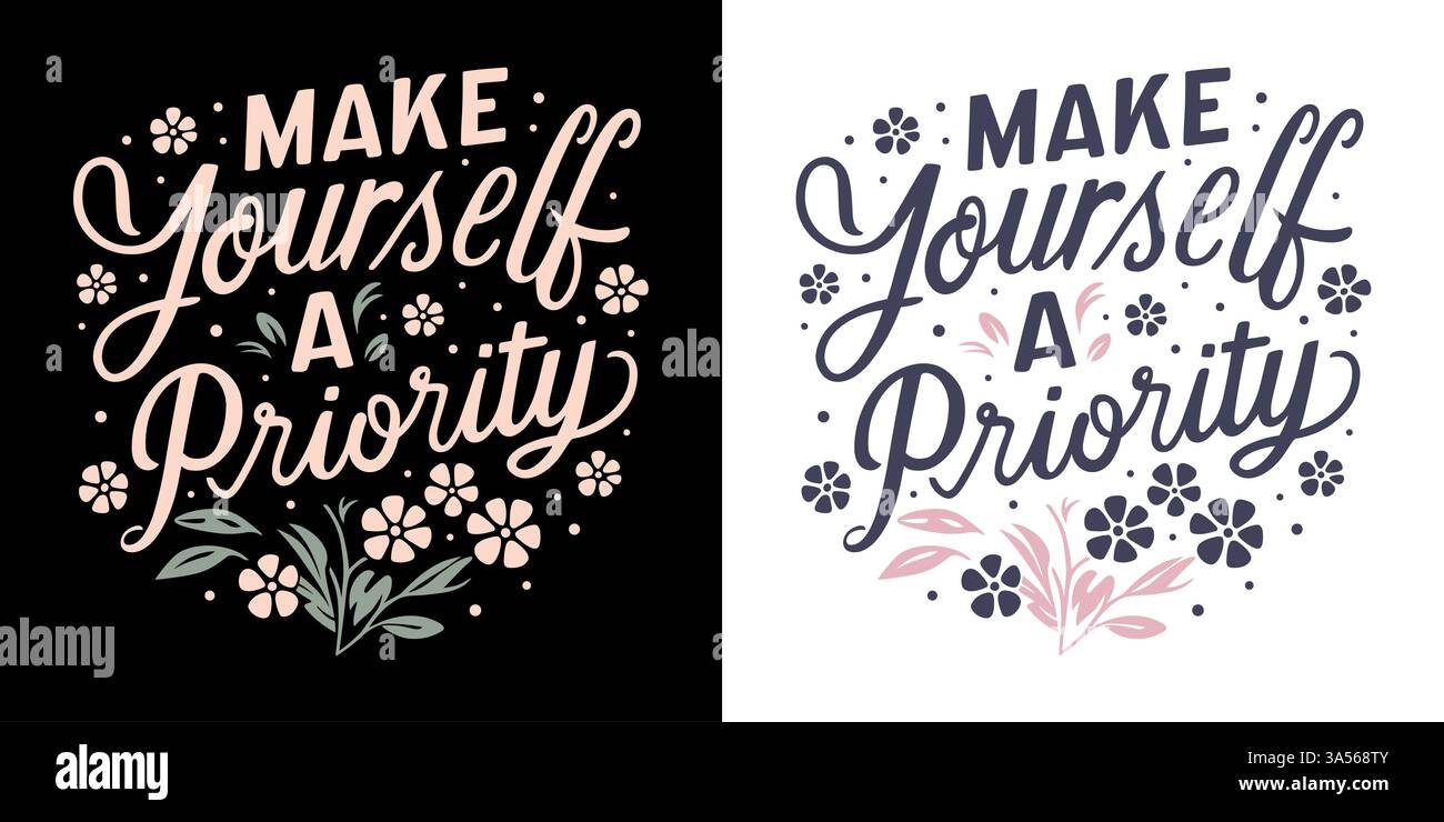 Make yourself a priority lettering self love quotes self care isn't ...