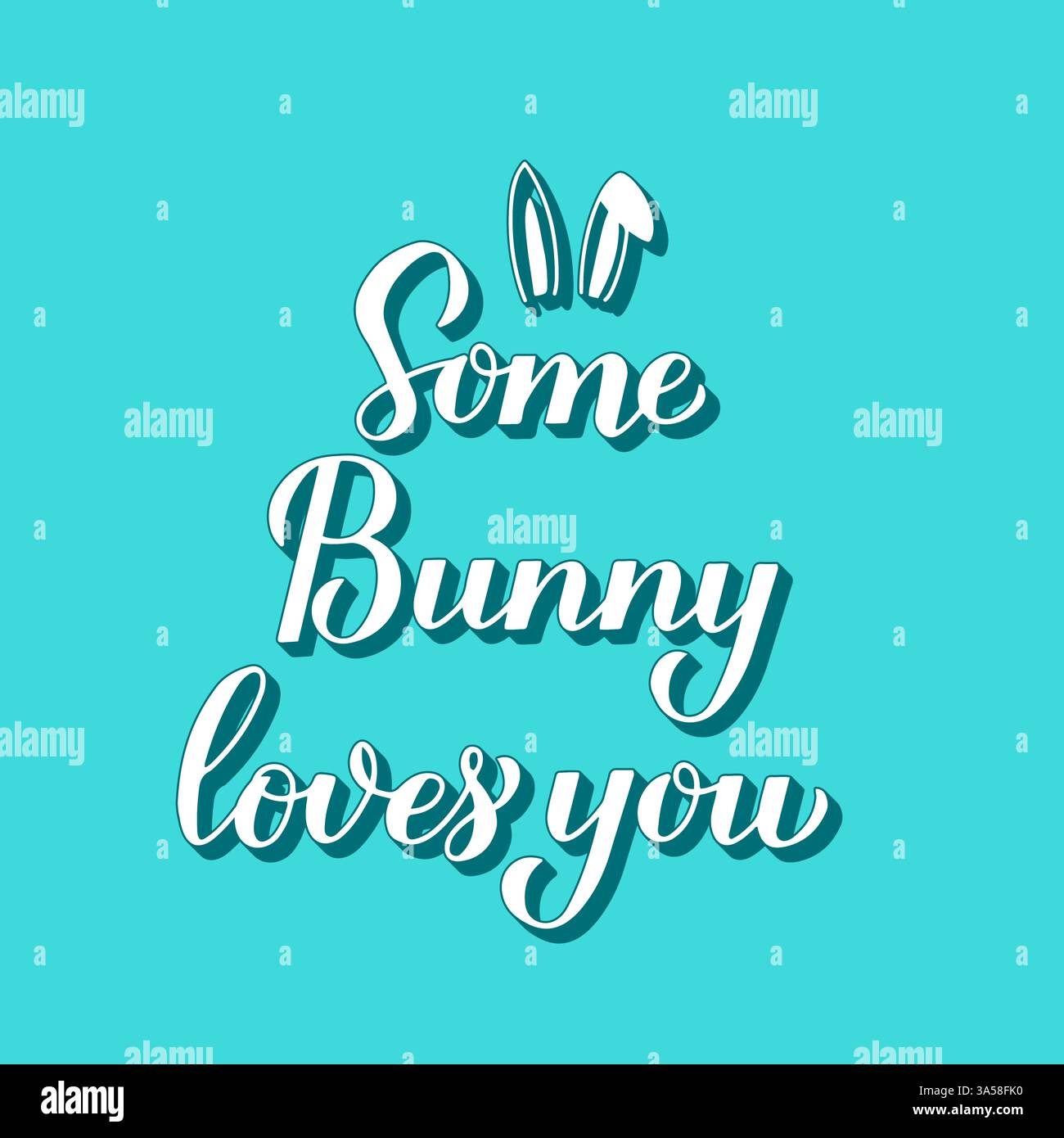 Some bunny loves you 3d lettering on mint green background. Funny ...