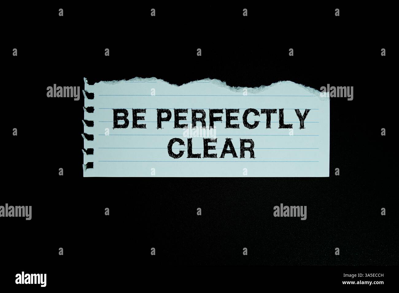 Be Perfectly Clear text written on paper flat lay on black background ...