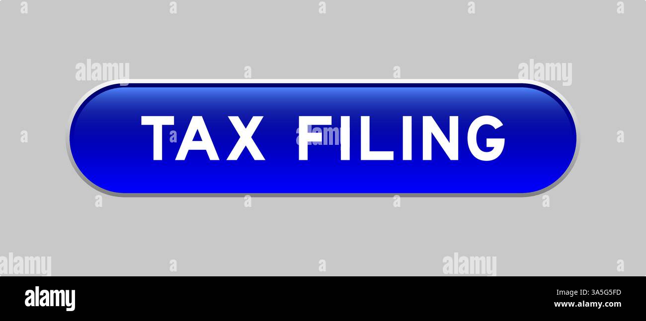 Blue color capsule shape button with word tax filing on gray background ...