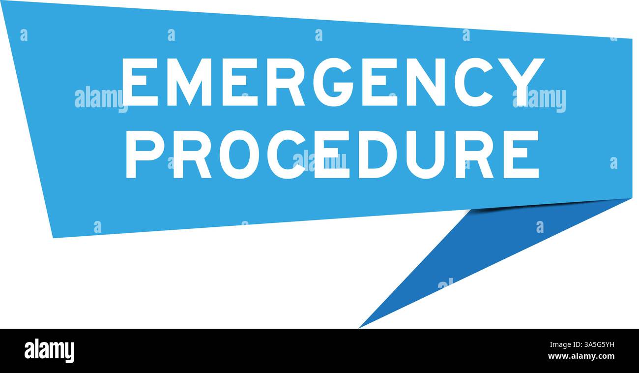 Blue color speech banner with word emergency procedure on white ...