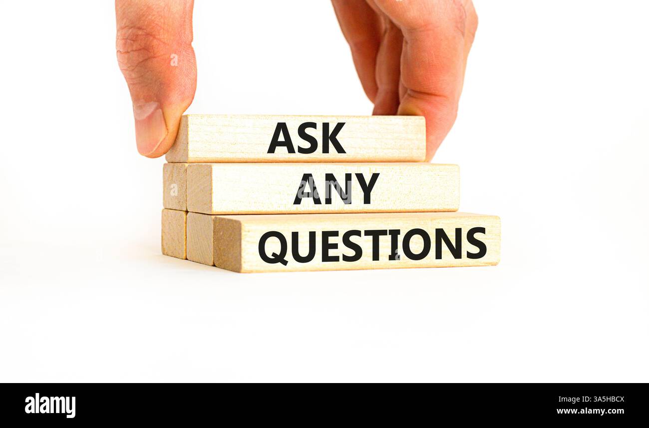 Ask any questions symbol. Concept words Ask any questions on beautiful ...