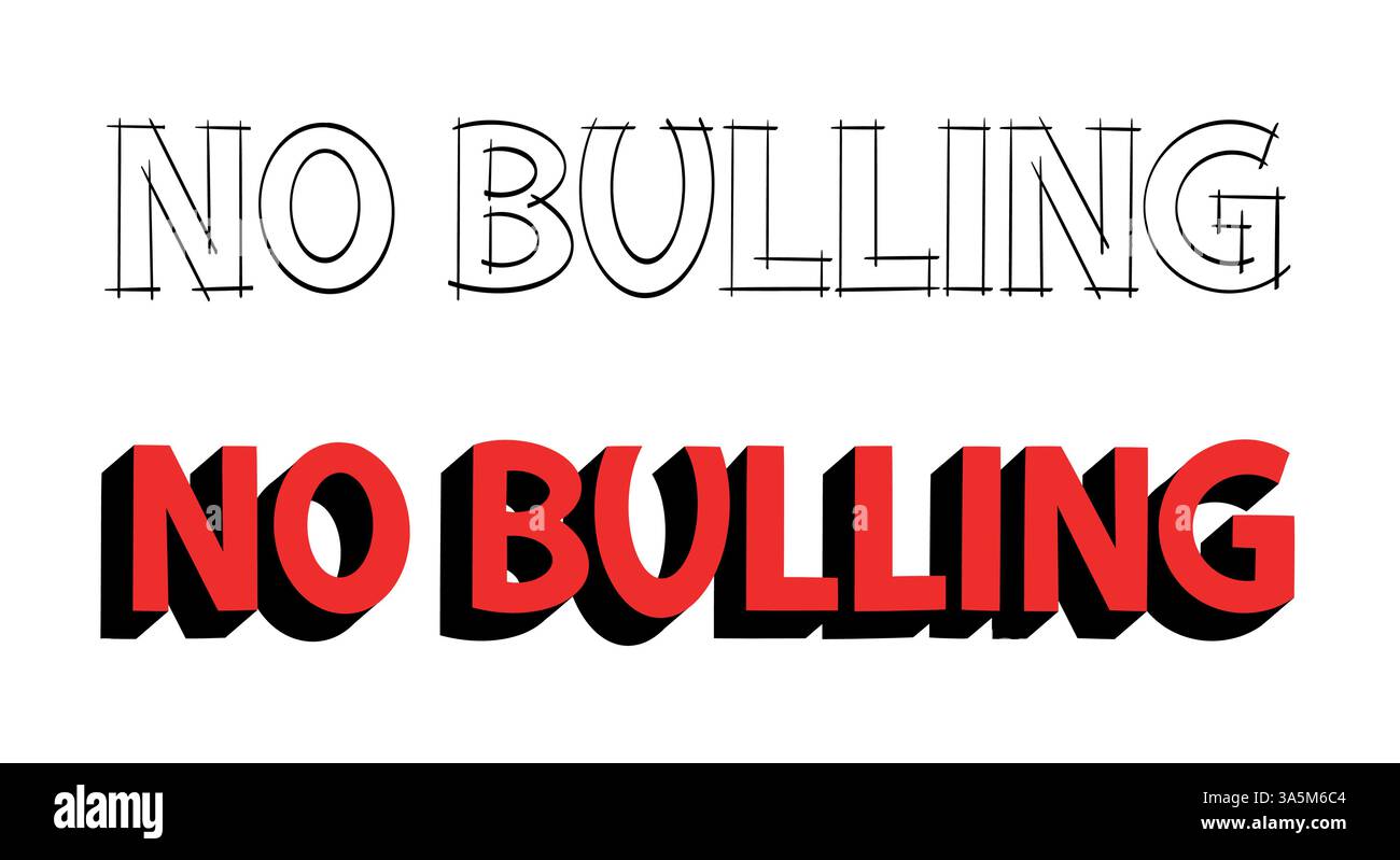 No bulling quote set. Handwritten text in big letters outline and red ...