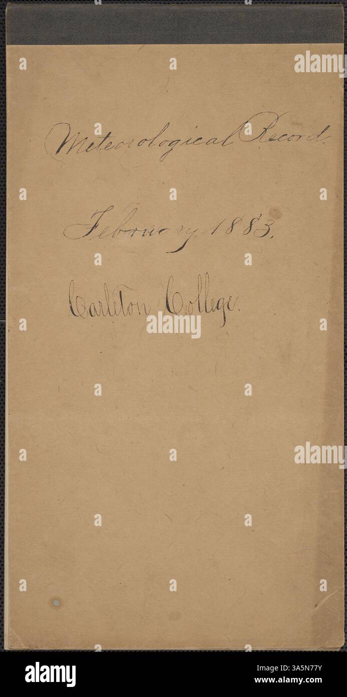 The Carleton College weather diaries from February 1883 document ...