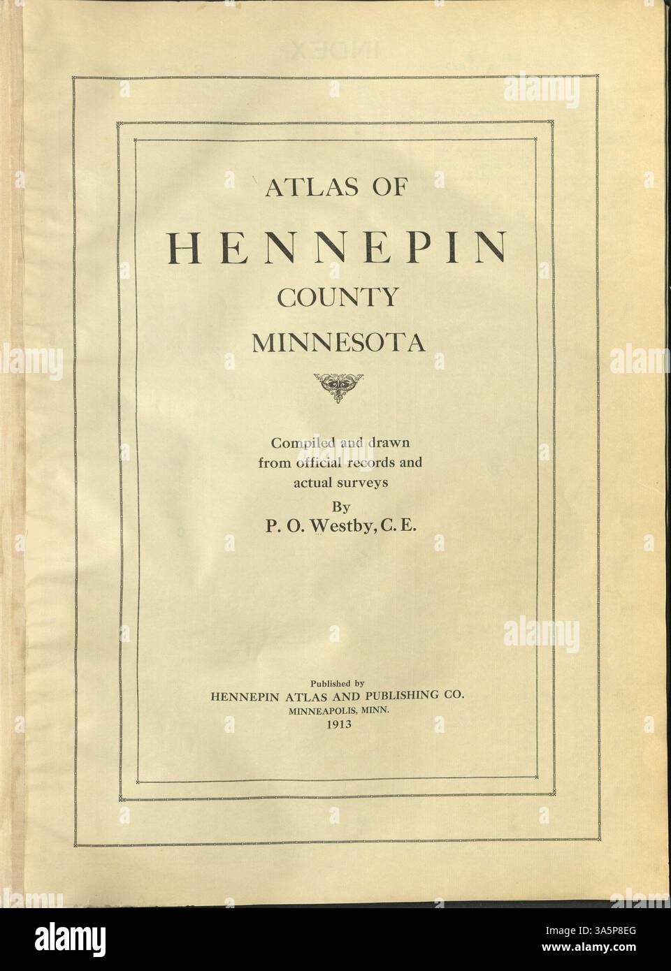 This atlas includes detailed surveys and plats of hennepin county hi ...