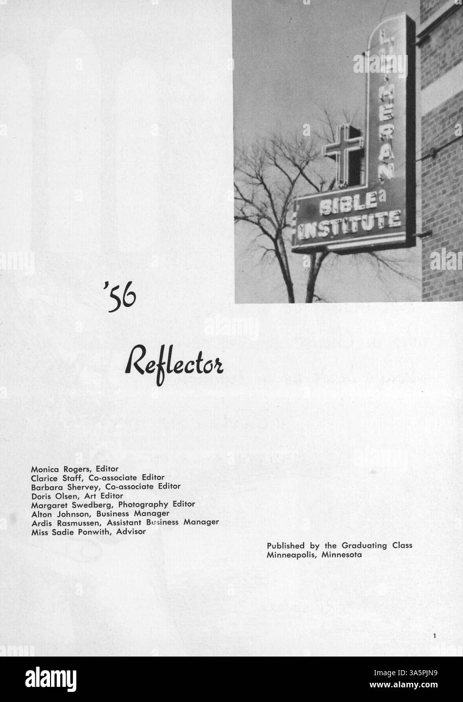 This 1956 Reflector yearbook from Lutheran Bible Institute captures the ...