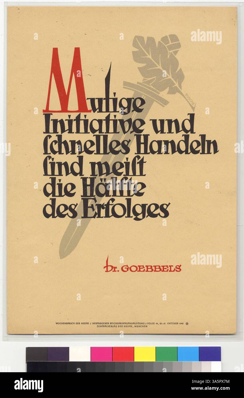 This quote by joseph goebbels highlights the importance of coura hi-res ...