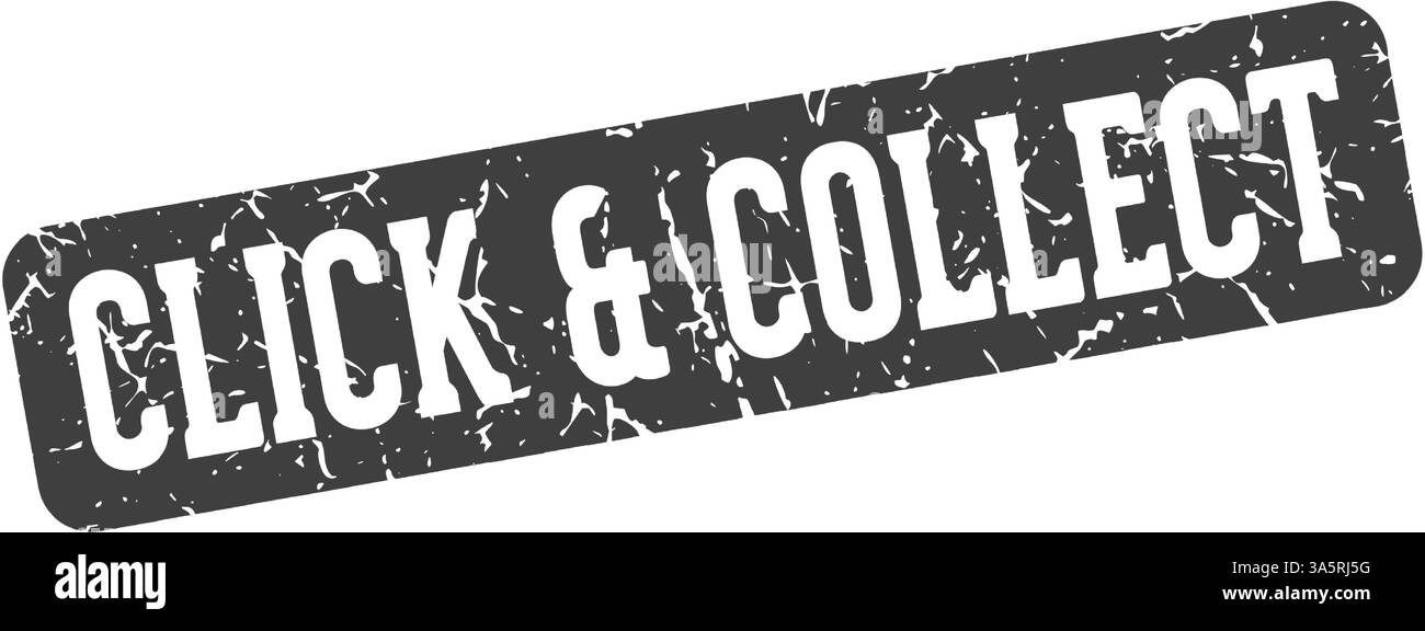 click & collect stamp. click & collect rectangular sign isolated on ...