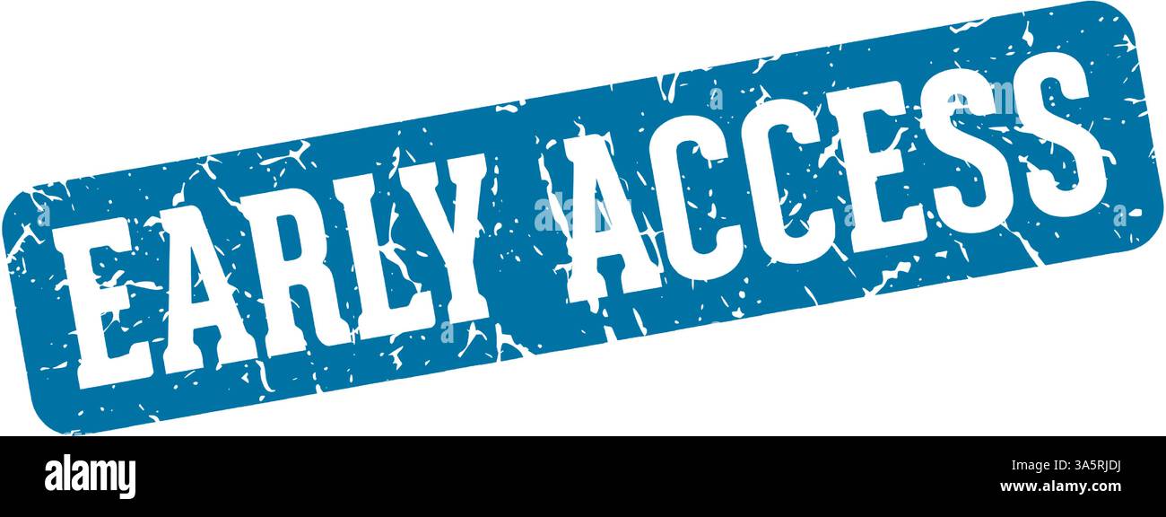 early access stamp. early access rectangular sign isolated on ...