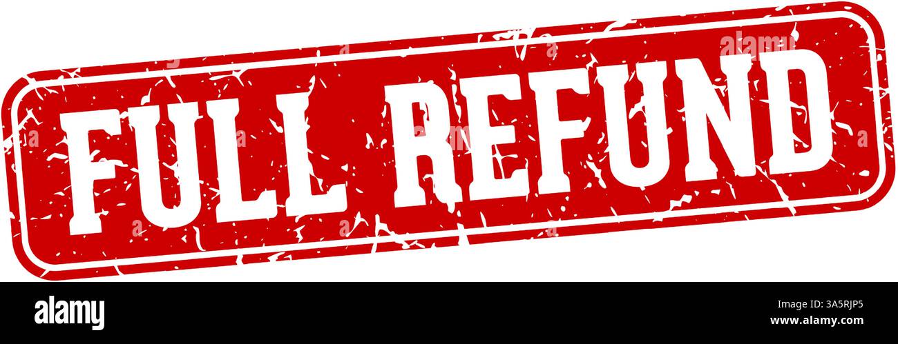 full refund stamp. full refund rectangular sign isolated on transparent ...