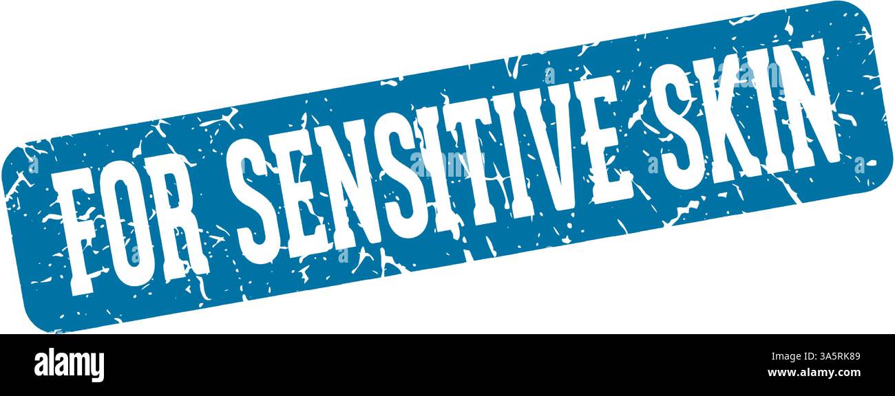 for sensitive skin stamp. for sensitive skin rectangular sign isolated ...
