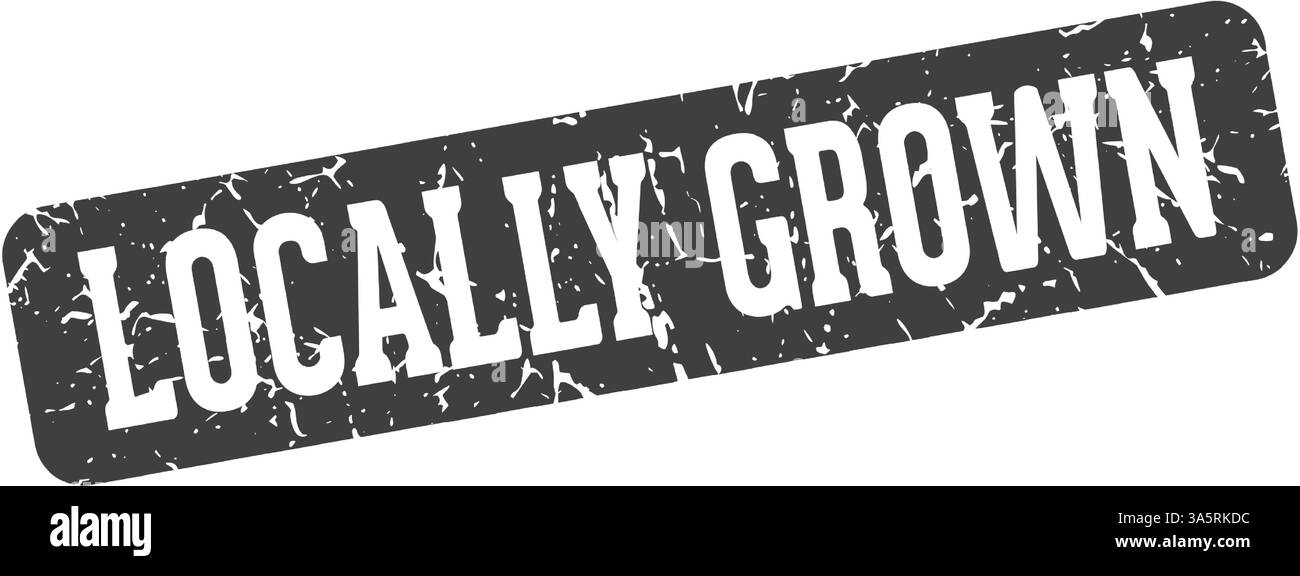 locally grown stamp. locally grown rectangular sign isolated on ...