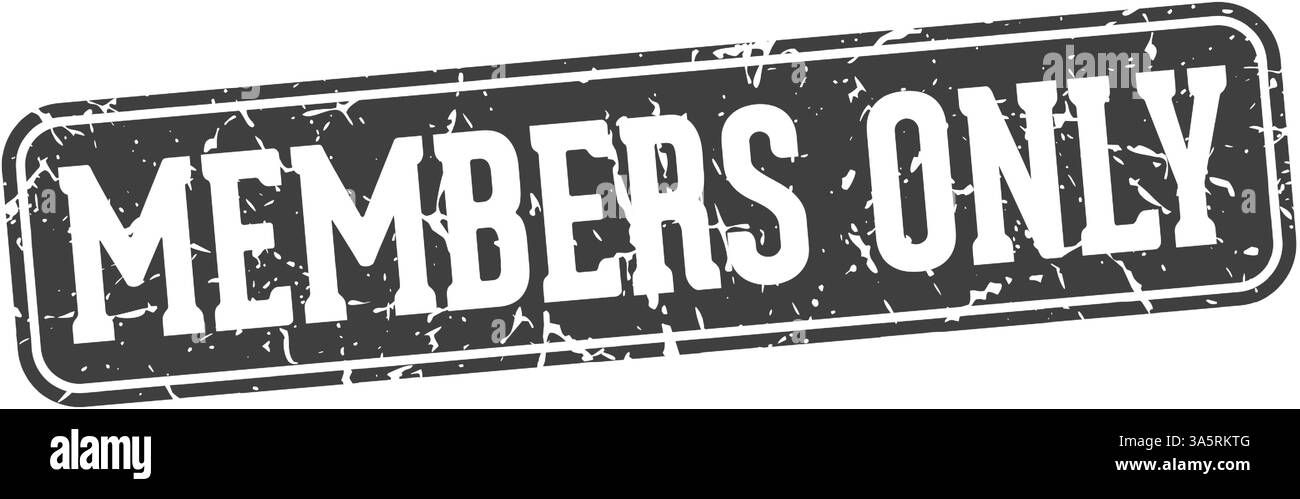 members only stamp. members only rectangular sign isolated on ...