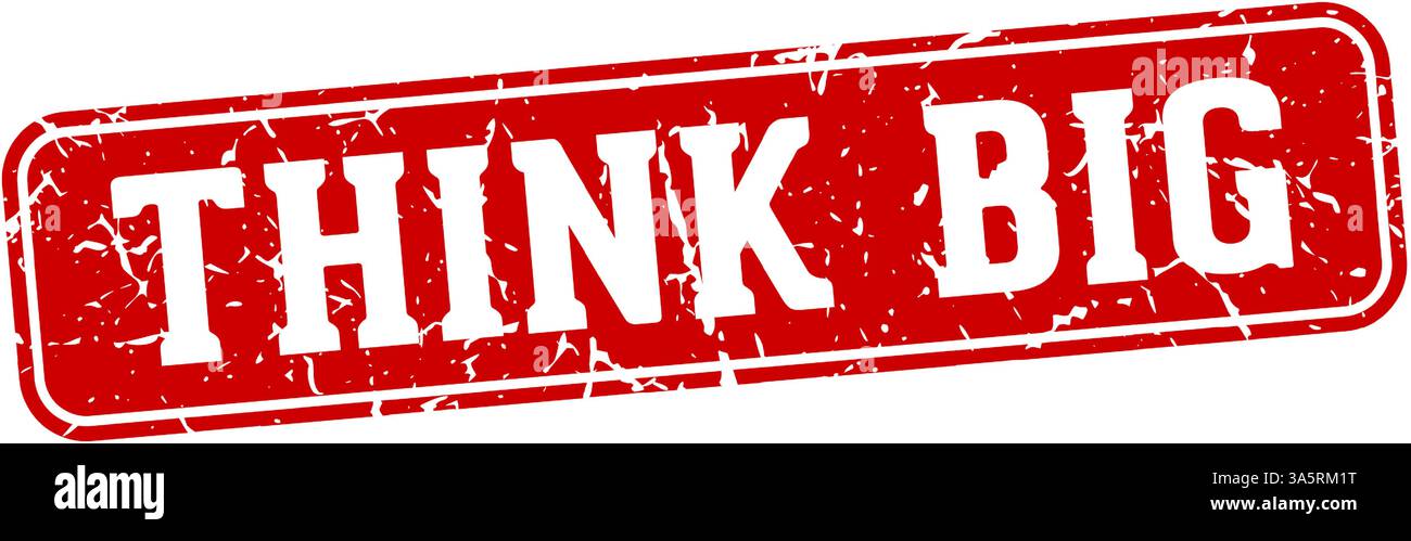 think big stamp. think big rectangular sign isolated on transparent ...