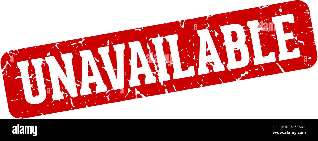 unavailable stamp. unavailable rectangular sign isolated on transparent background Stock Vector ...