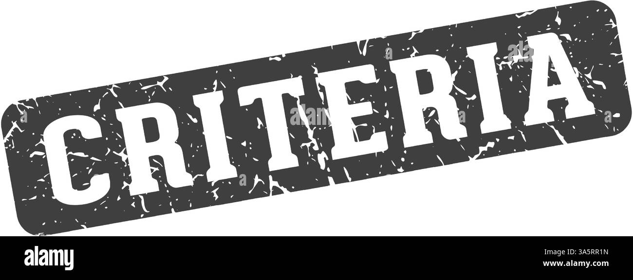 criteria stamp. criteria rectangular sign isolated on transparent ...