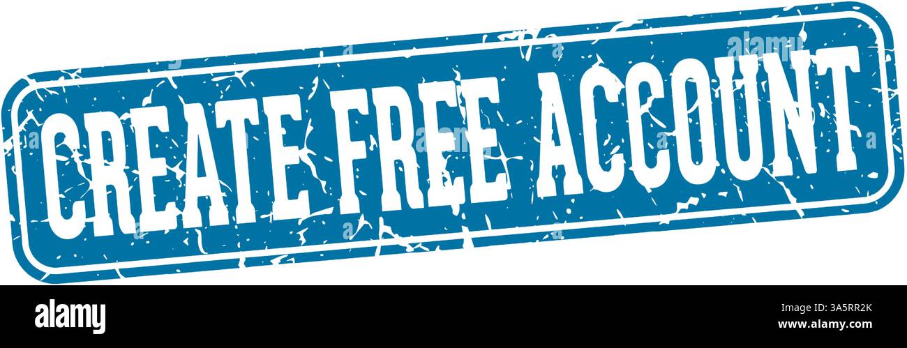 create free account stamp. create free account rectangular sign ...