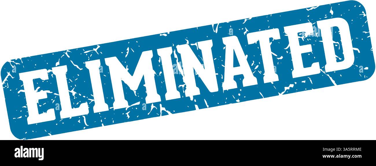 eliminated stamp. eliminated rectangular sign isolated on transparent ...