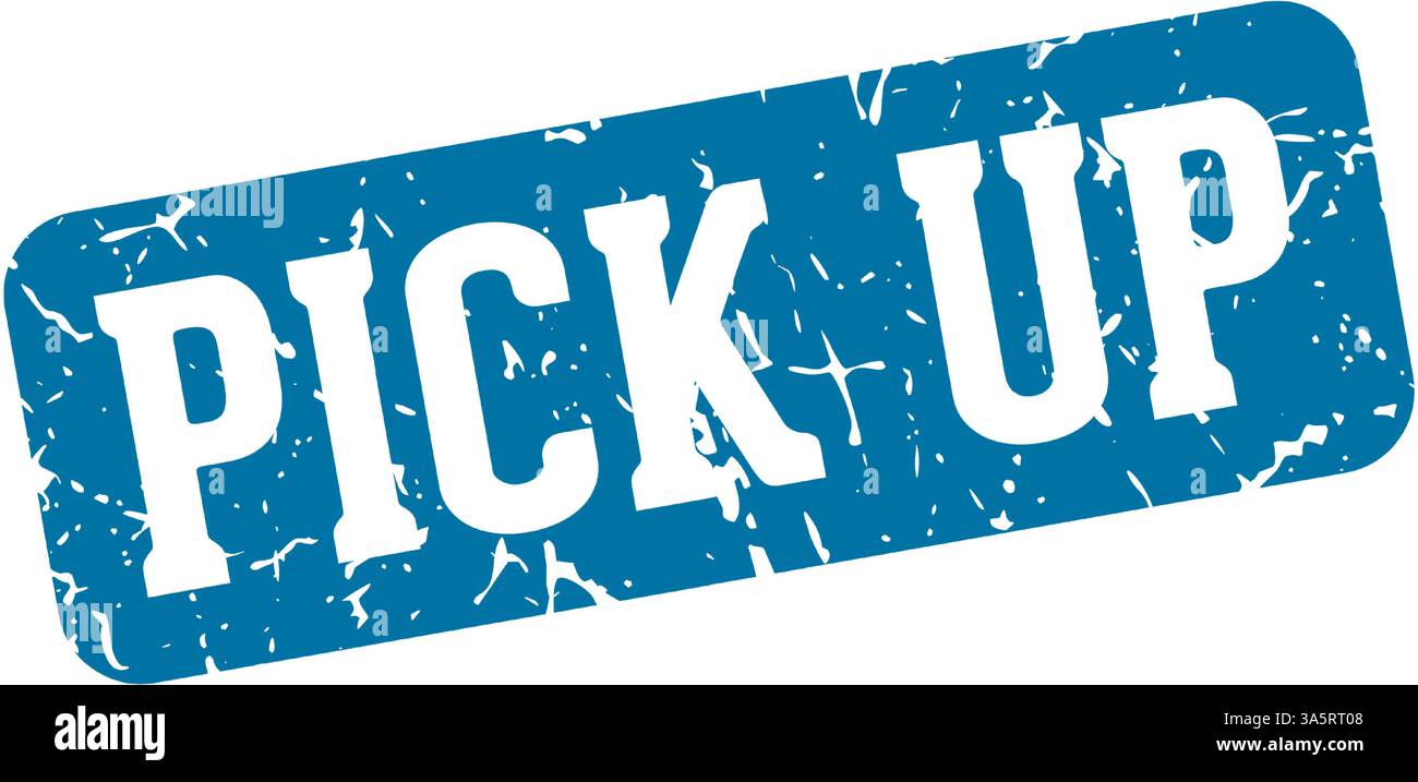 pick up stamp. pick up rectangular sign isolated on transparent ...
