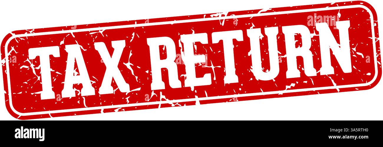 tax return stamp. tax return rectangular sign isolated on transparent ...