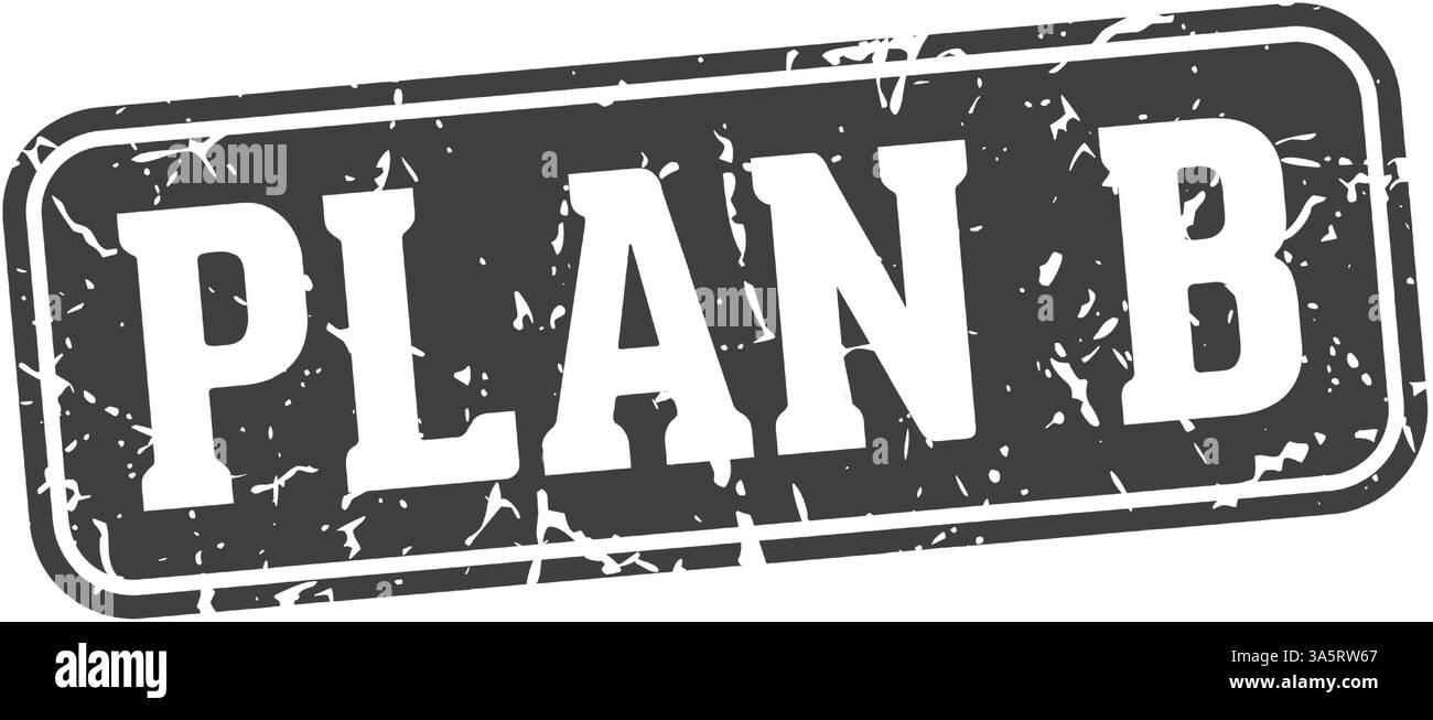 plan b stamp. plan b rectangular sign isolated on transparent ...