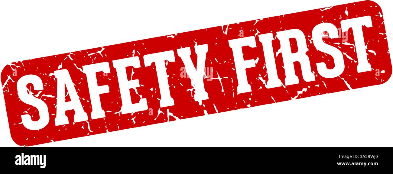 safety first stamp. safety first rectangular sign isolated on ...