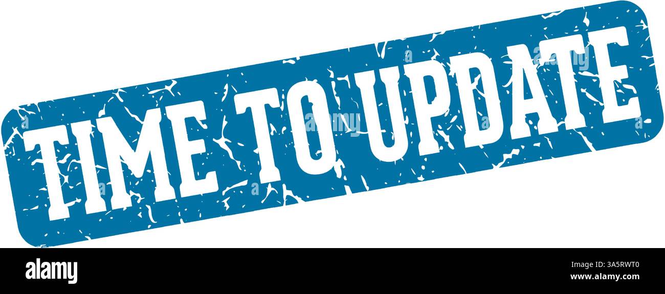 time to update stamp. time to update rectangular sign isolated on ...