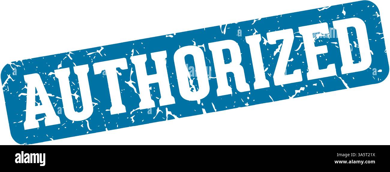 authorized stamp. authorized rectangular sign isolated on transparent ...