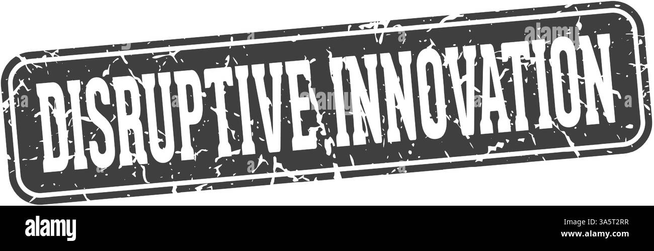 disruptive innovation stamp. disruptive innovation rectangular sign ...