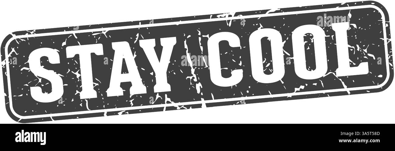 stay cool stamp. stay cool rectangular sign isolated on transparent ...