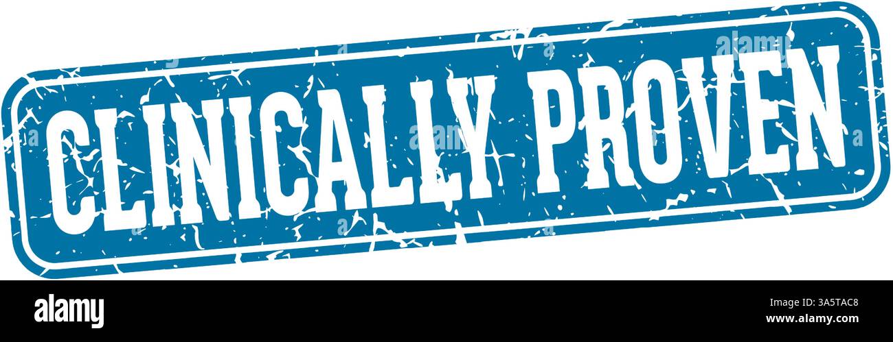 clinically proven stamp. clinically proven rectangular sign isolated on ...