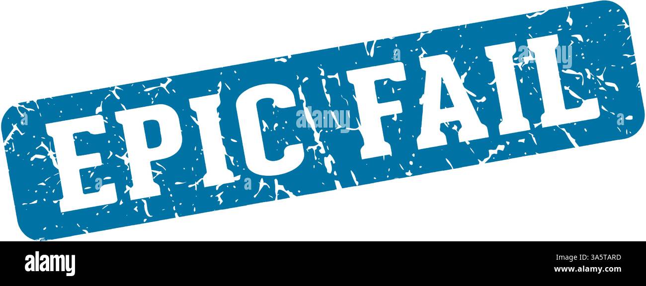 epic fail stamp. epic fail rectangular sign isolated on transparent ...