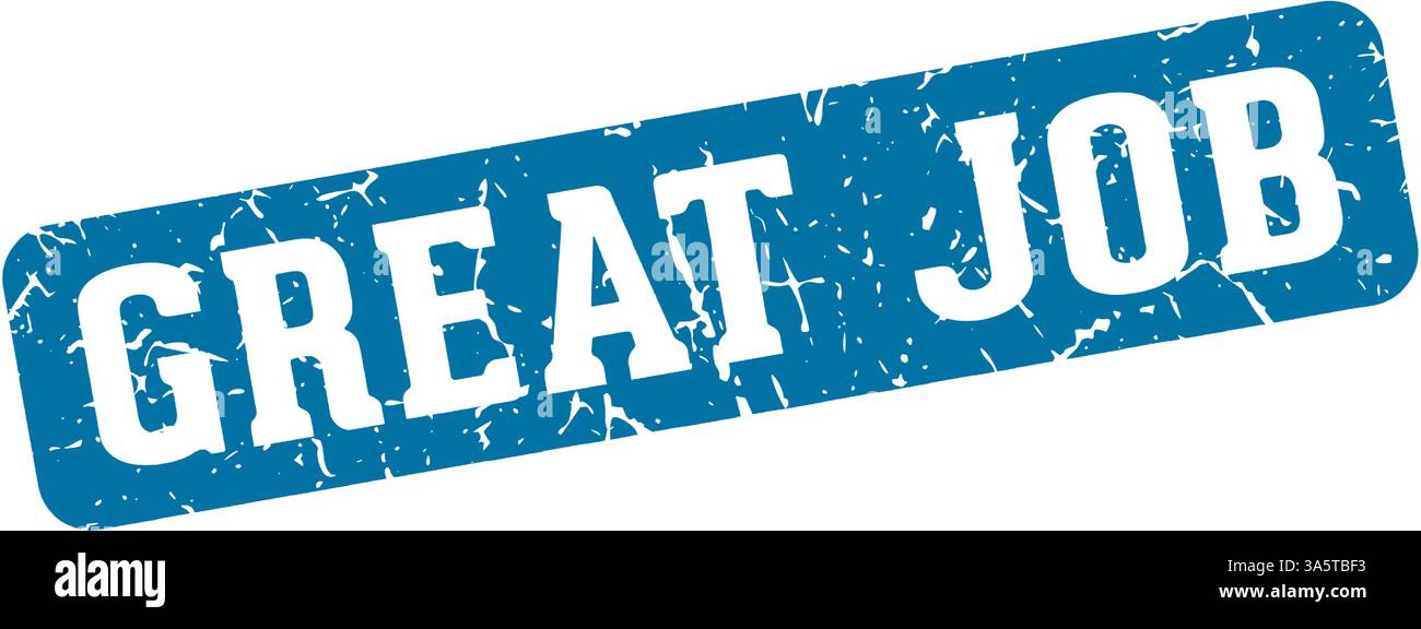 great job stamp. great job rectangular sign isolated on transparent ...
