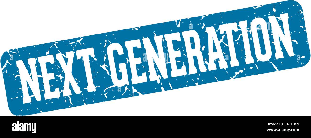 next generation stamp. next generation rectangular sign isolated on ...