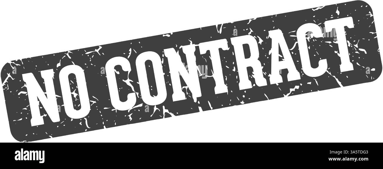 no contract stamp. no contract rectangular sign isolated on transparent ...