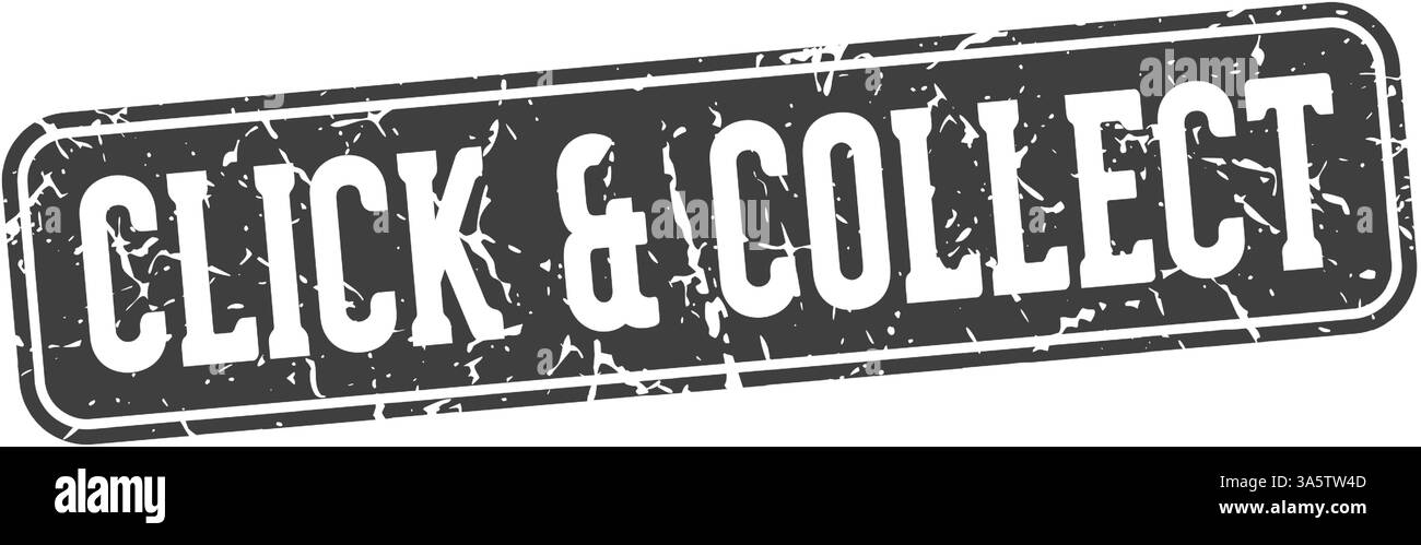 click & collect stamp. click & collect rectangular sign isolated on ...