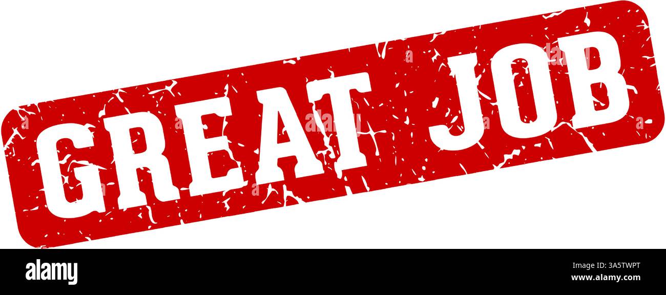 great job stamp. great job rectangular sign isolated on transparent ...