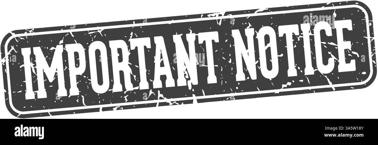 important notice stamp. important notice rectangular sign isolated on ...