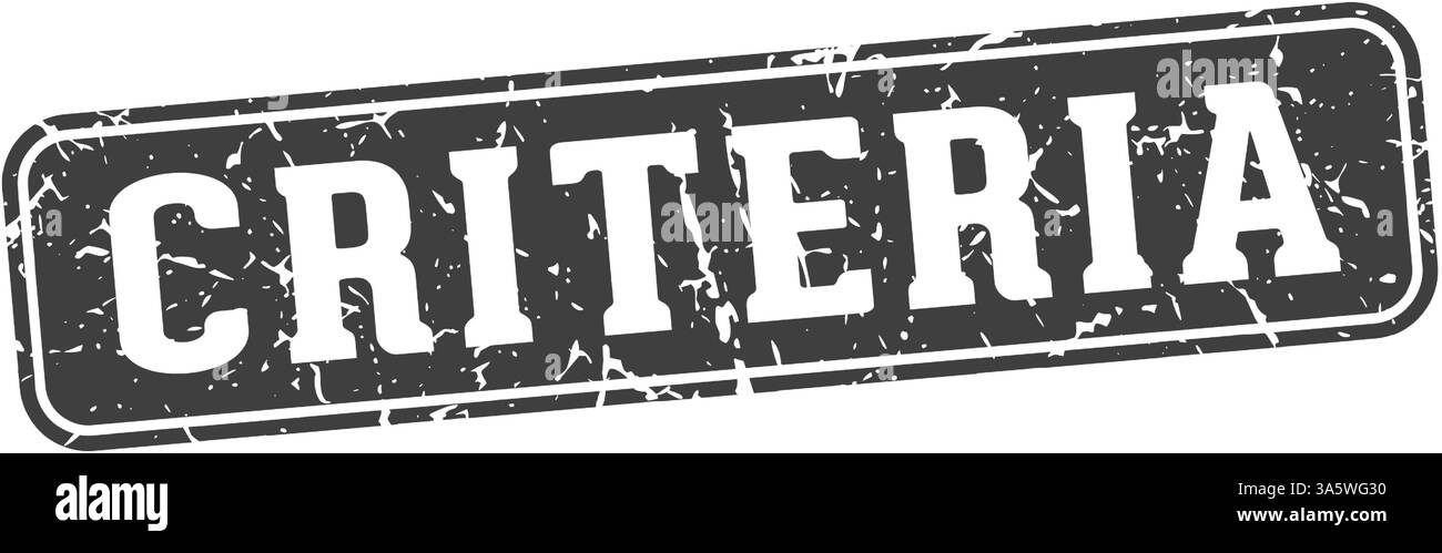 criteria stamp. criteria rectangular sign isolated on transparent ...