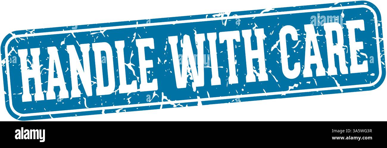 handle with care stamp. handle with care rectangular sign isolated on ...