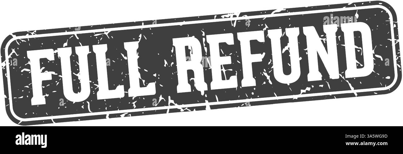 full refund stamp. full refund rectangular sign isolated on transparent ...