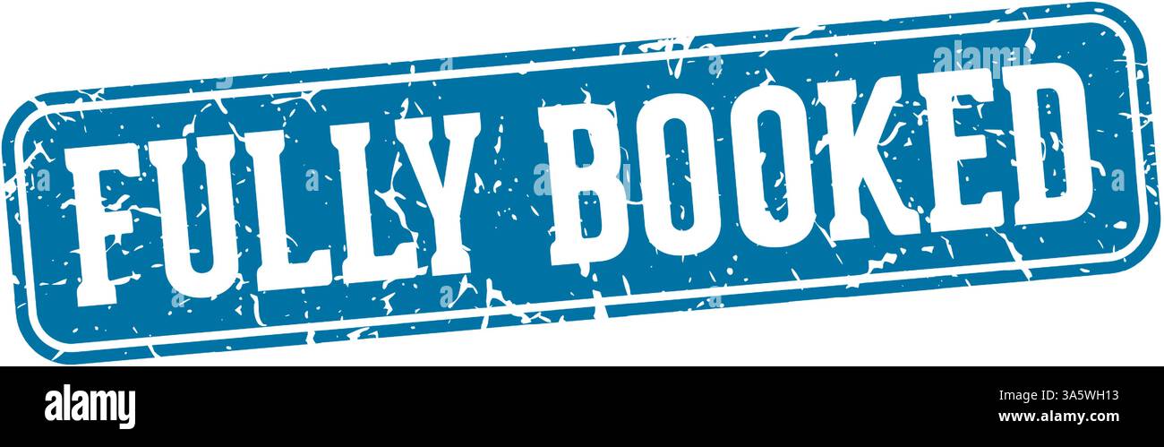 fully booked stamp. fully booked rectangular sign isolated on ...