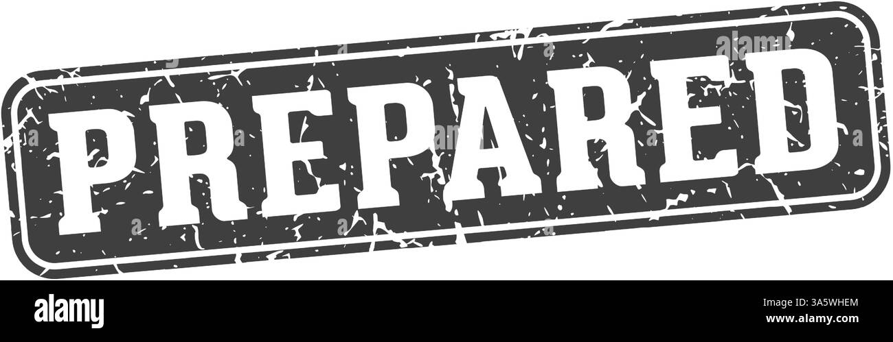 prepared stamp. prepared rectangular sign isolated on transparent ...