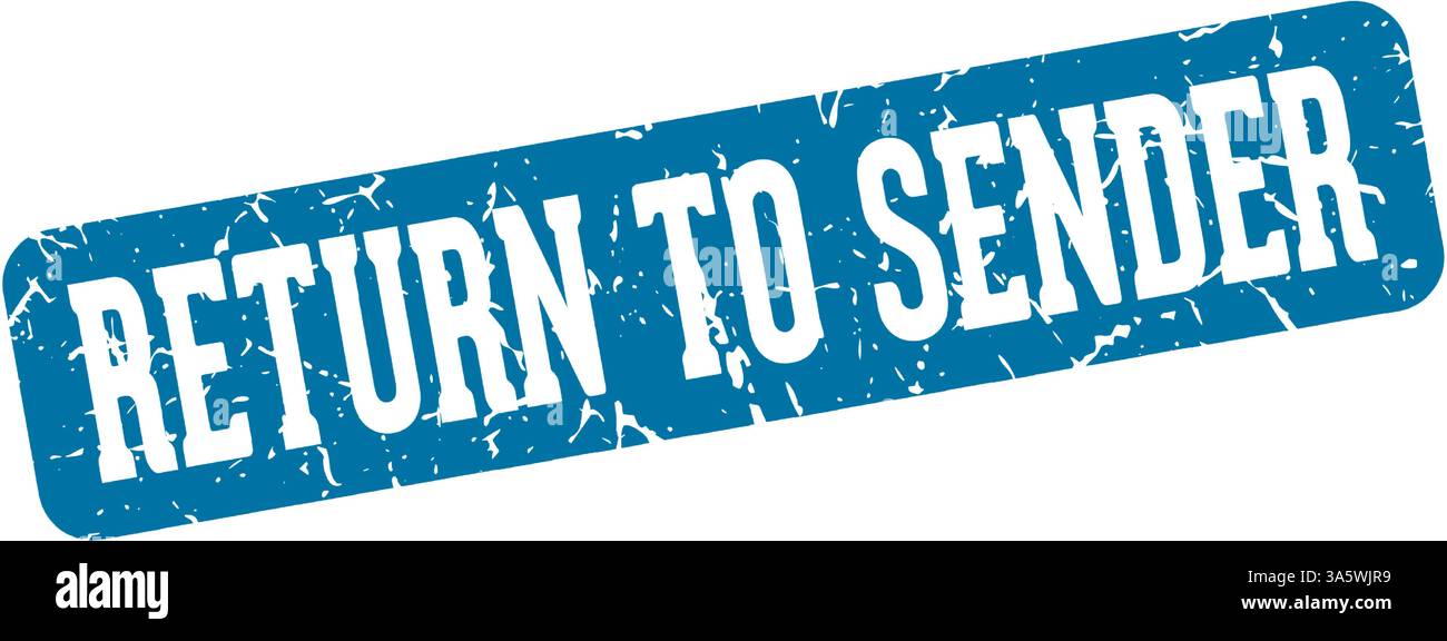 return to sender stamp. return to sender rectangular sign isolated on ...