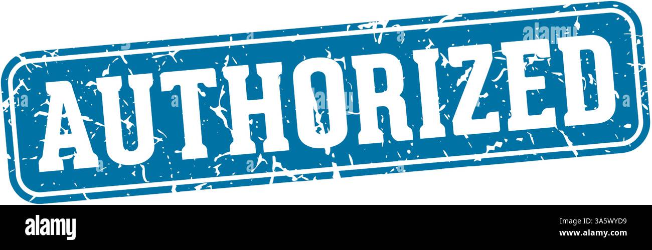 authorized stamp. authorized rectangular sign isolated on transparent ...