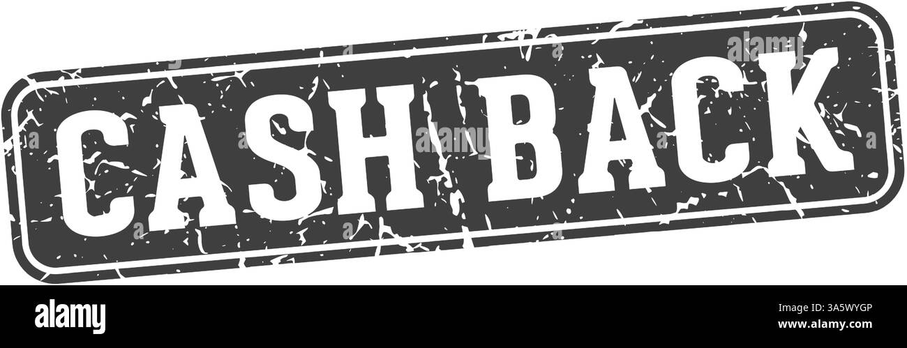 cash back stamp. cash back rectangular sign isolated on transparent ...